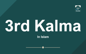 3rd Kalma Tamjeed in Arabic, English, Urdu Translation - faizeislam.com